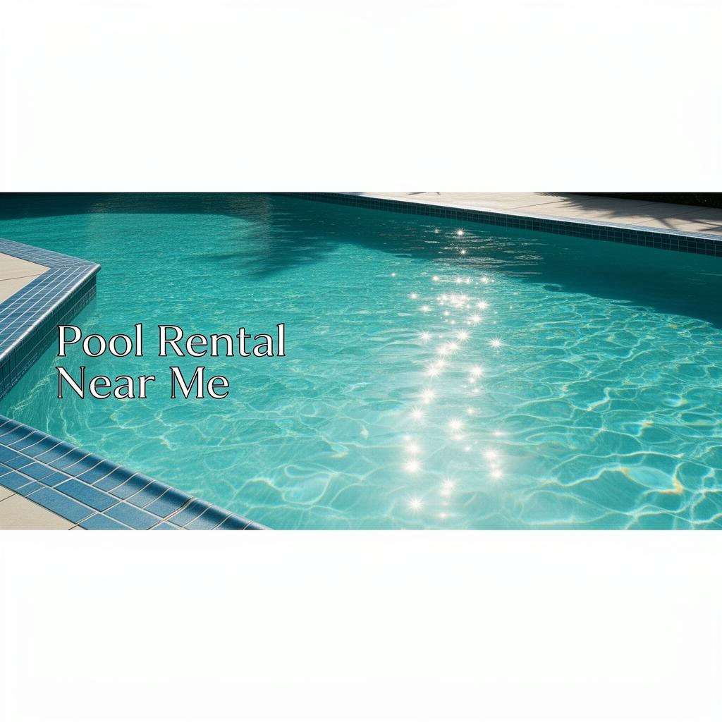 How Pool Rental Near Me Works | Book a Private Pool by the Hour